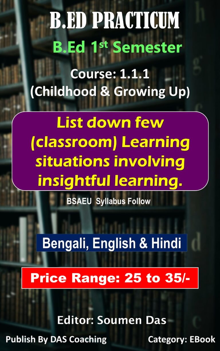 B.Ed 1st Semester Practicum || Course: 1.1.1 (Childhood and Growing Up ...